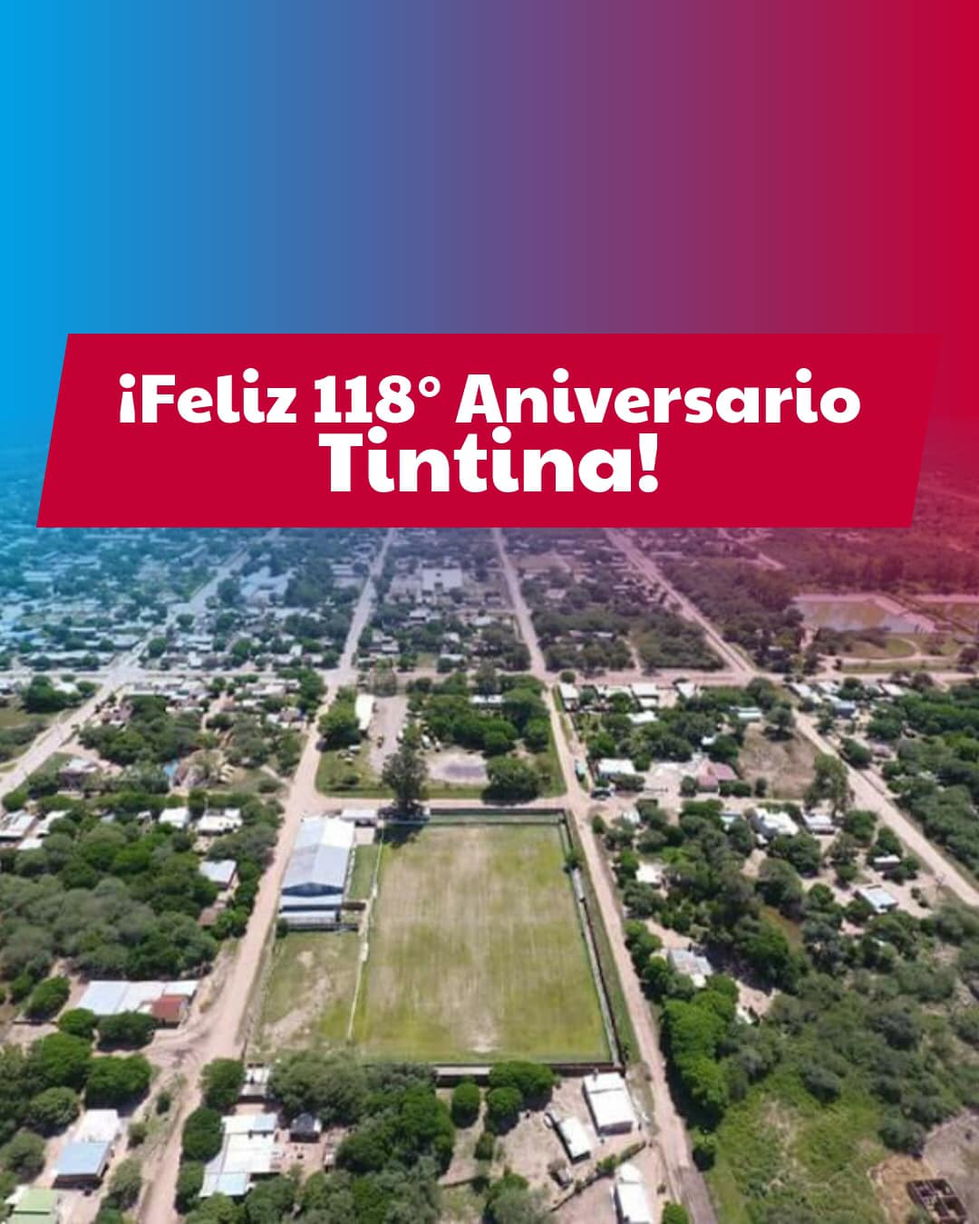 Tintina festeja sus 118 años de existencia – Santiago del Estero