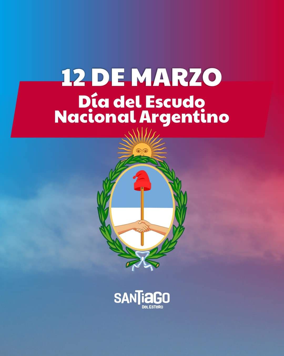 12 de marzo: Día del Escudo Nacional Argentino – Santiago del Estero