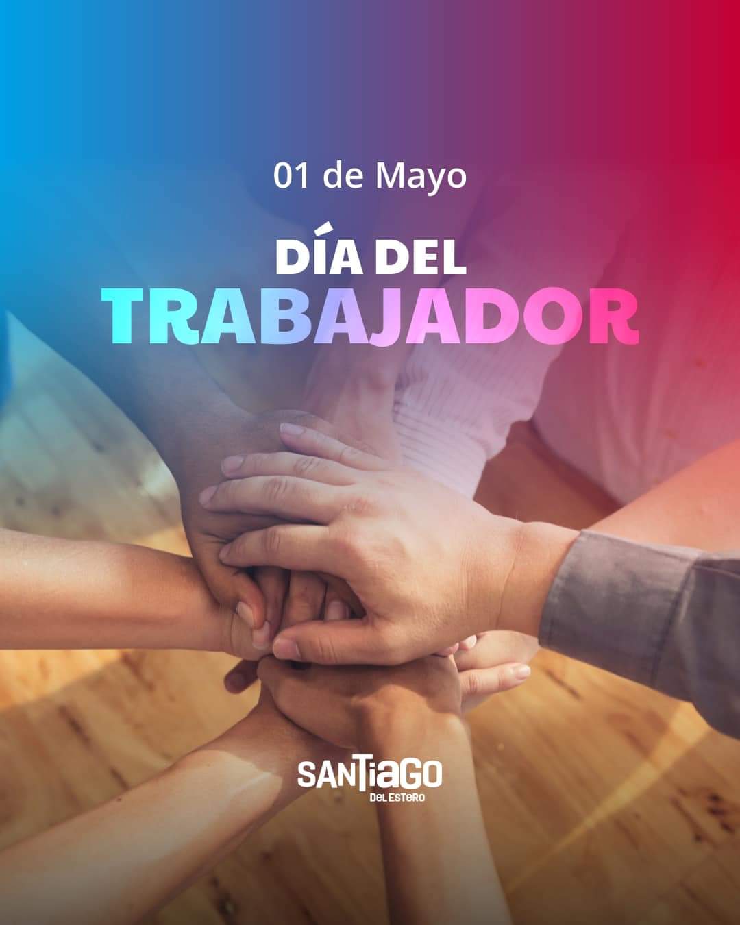 1 de mayo: Día Internacional del Trabajador – Santiago del Estero