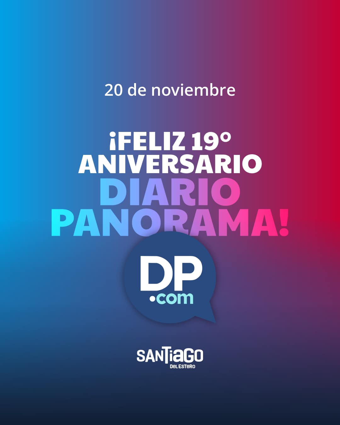 Felices 19 años Diario Panorama – Santiago del Estero